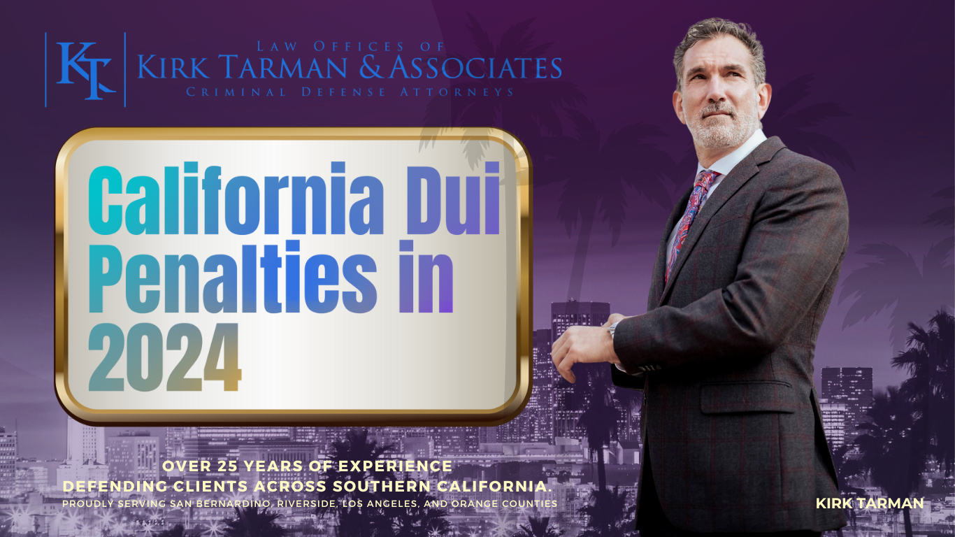 California DUI Penalties 2024: Your Complete Legal Guide